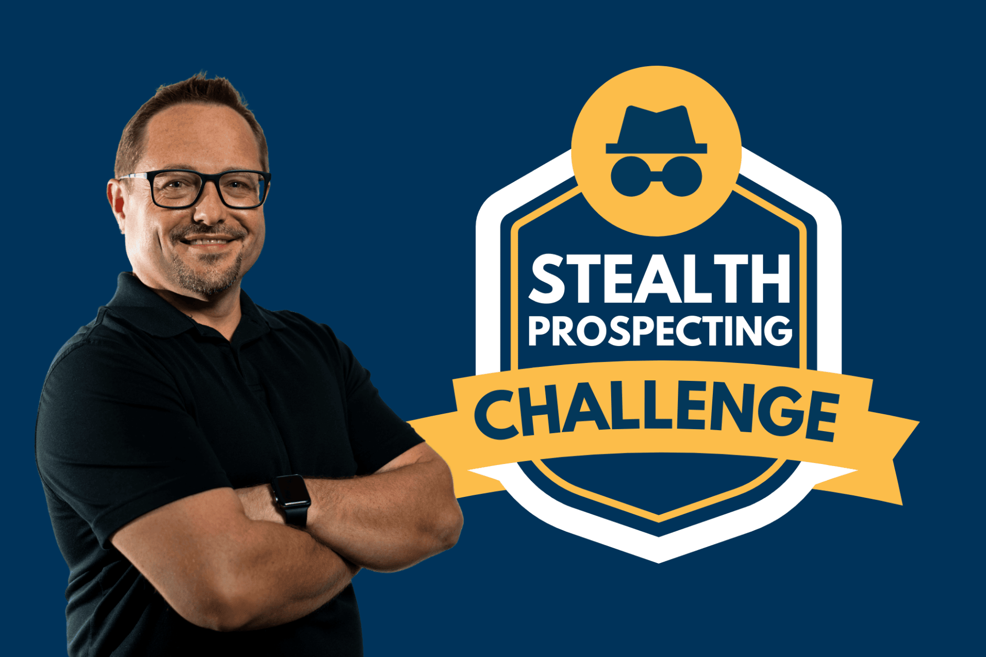 VIP Option - The Stealth Prospecting Challenge